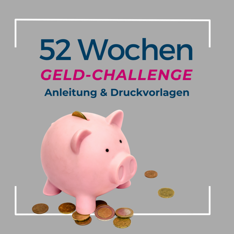 52 Wochen Geld Challenge inkl. Vorlage